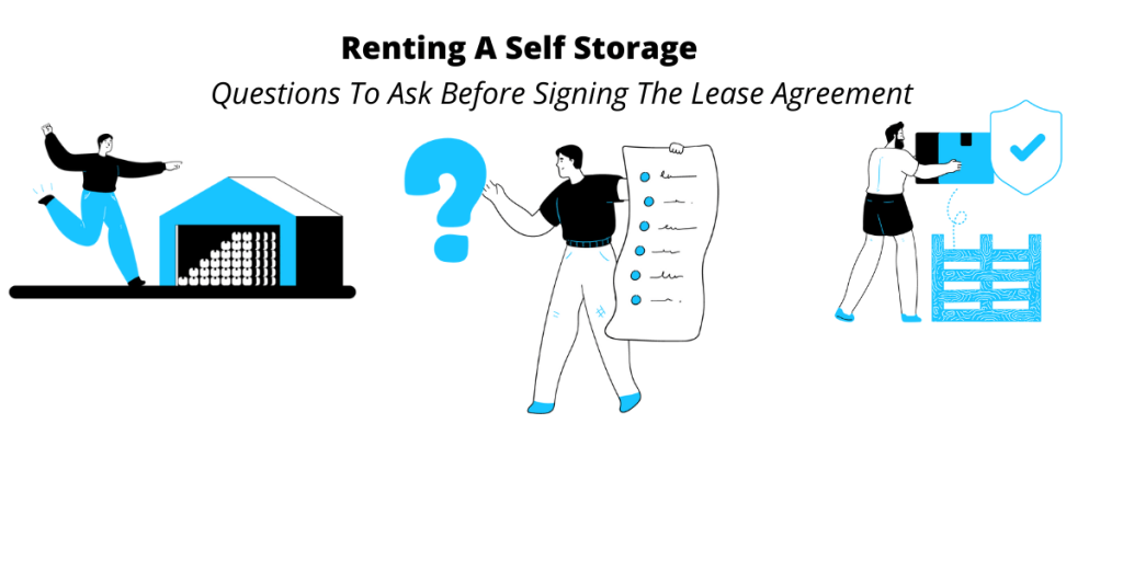 Self Storage for Rent: Questions You Have to Ask Before Signing the Lease